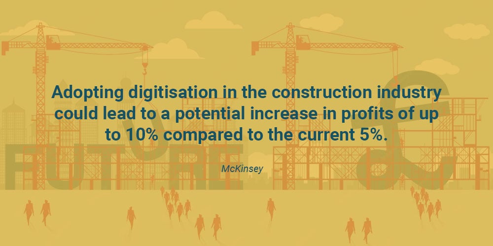 Future of the Construction Industry in the Age of Digitisation